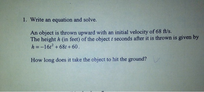 Solved Write an equation and solve. An object is thrown | Chegg.com