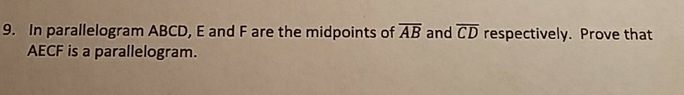 Solved 9. In parallelogram ABCD, E and F are the midpoints | Chegg.com
