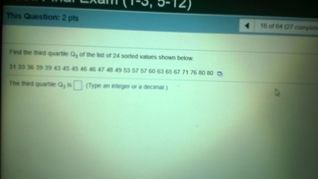 Solved Find the third quartile O_ of the list of 24 sorted | Chegg.com