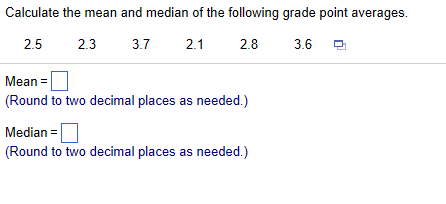 Solved Calculate the mean and median of the following grade | Chegg.com