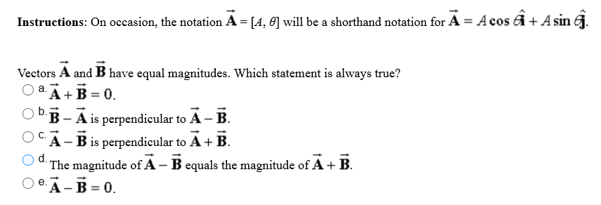 Solved Instructions: On occasion, the notation A^rightarrow | Chegg.com