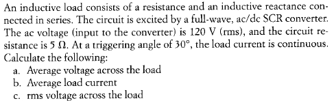 Solved An inductive load consists of a resistance and an | Chegg.com