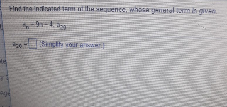 Solved Find the indicated term of the sequence, whose | Chegg.com