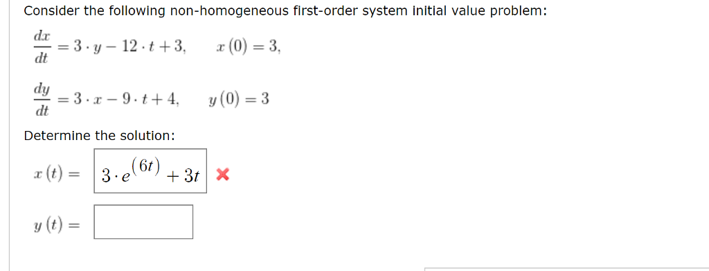 Solved Consider the following non-homogeneous first-order | Chegg.com