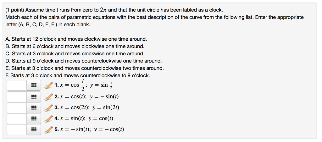 Solved Assume time t runs from zero to 2 pi and that the | Chegg.com