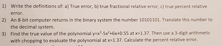 Solved 1) 2) 3) Write the definitions of: a) True error, b) | Chegg.com