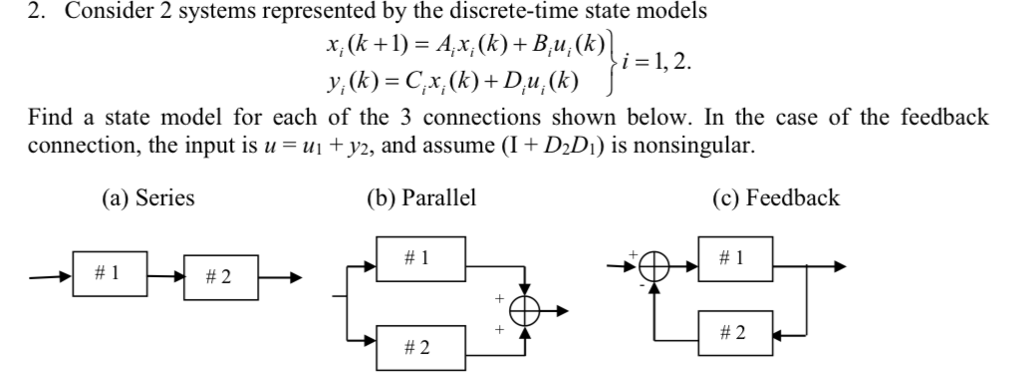 Solved 2. Consider 2 systems represented by the | Chegg.com