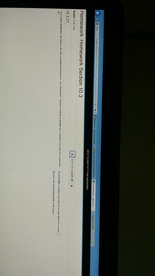 Solved Do MTH 110-W02 FA17 Finite Mathematics Homework: | Chegg.com