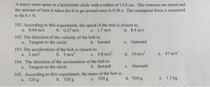 Solved A heavy mass spins in a horizontal circle with a | Chegg.com