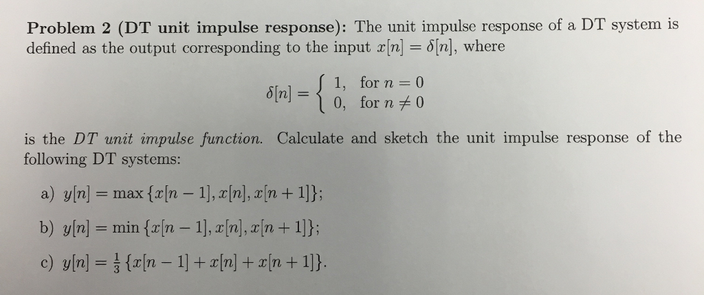 Solved The unit impulse response of a DT system is defined | Chegg.com
