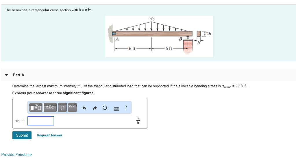 Solved The beam has a rectangular cross section with b 8 in | Chegg.com