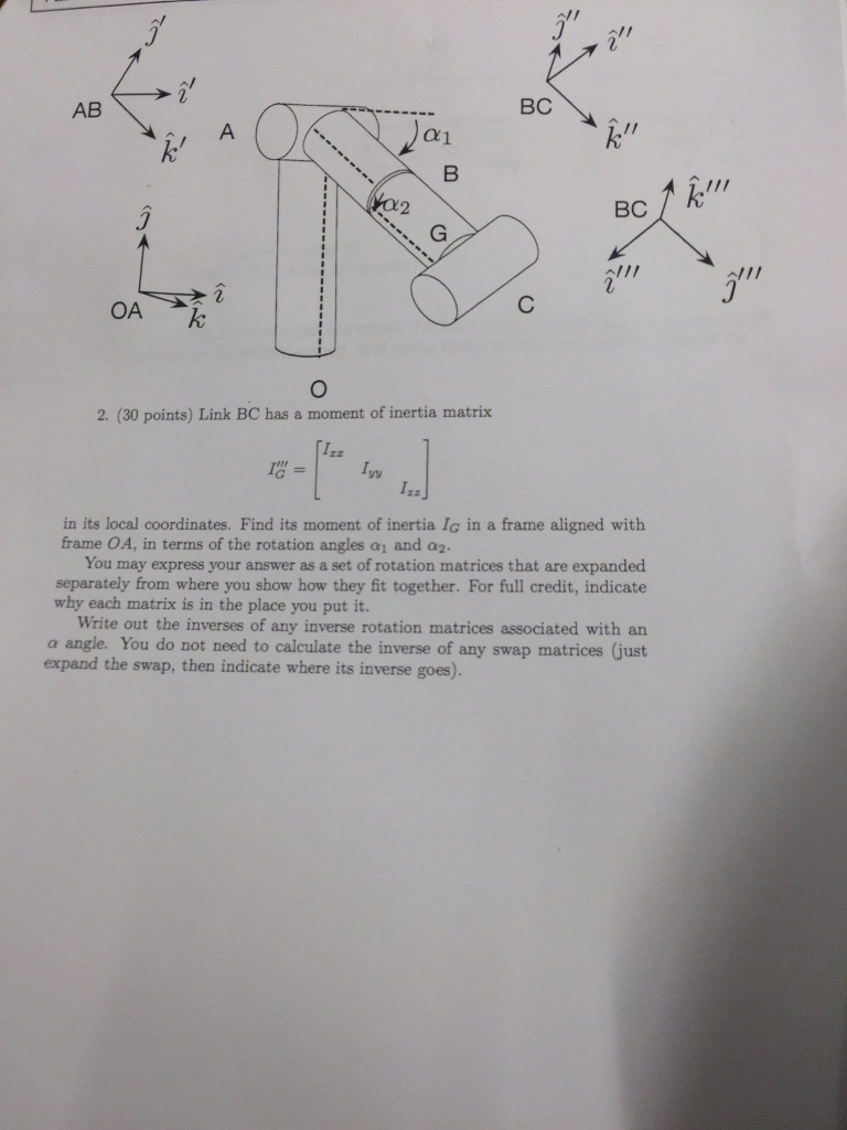 Solved Link BC has a moment of inertia matrix I'''_G = | Chegg.com