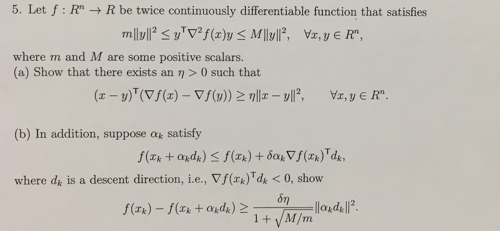 5. Let f : Rn ? R be twice continuously | Chegg.com