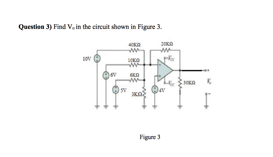 Solved Find V_o in the circuit shown in Figure 3. | Chegg.com