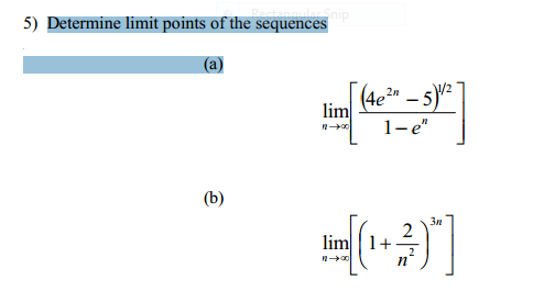 Solved Determine limit points of the sequences limn | Chegg.com