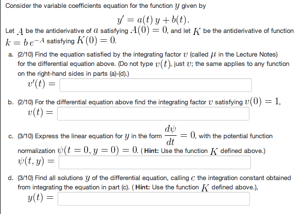 Solved Consider the variable coefficients equation for the | Chegg.com