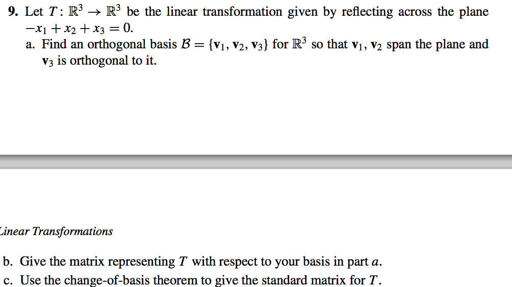 Let T: R^3 rightarrow R^3 be the linear | Chegg.com