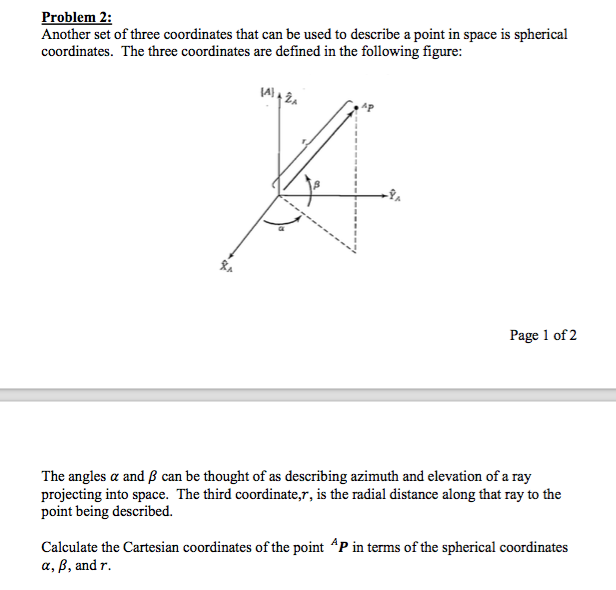 Solved Another set of three coordinates that can be used to | Chegg.com