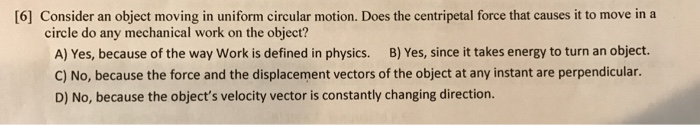 Solved Consider an object moving in uniform circular motion. | Chegg.com