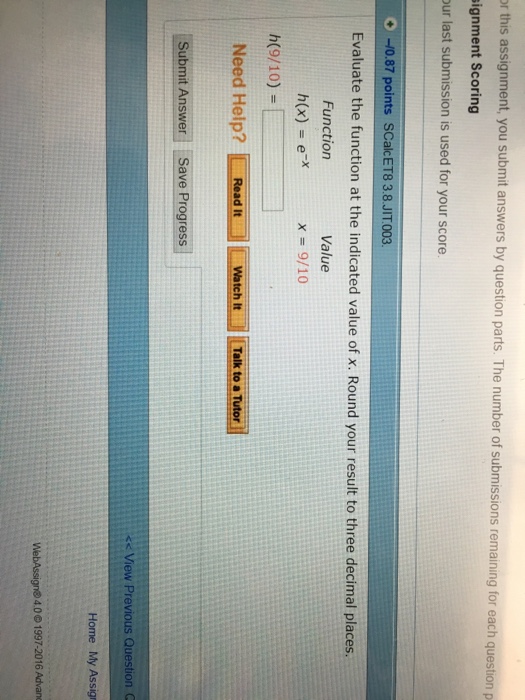 Solved Evaluate The Function At The Indicated Value Of X