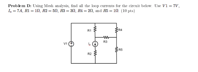 Solved Problem D: Using Mesh analysis, find all the loop | Chegg.com