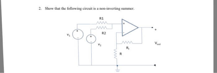 Solved Show that the following circuit is a non-inverting | Chegg.com