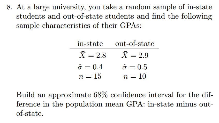 Solved At a large university, you take a random sample of | Chegg.com