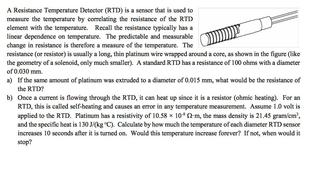 Solved A Resistance Temperature Detector (RTD) is a sensor | Chegg.com