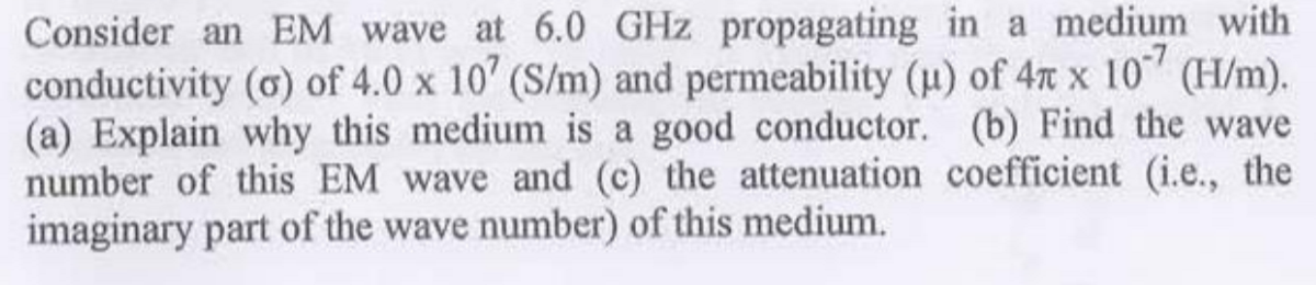 Solved Please help with this question about EM wave, | Chegg.com