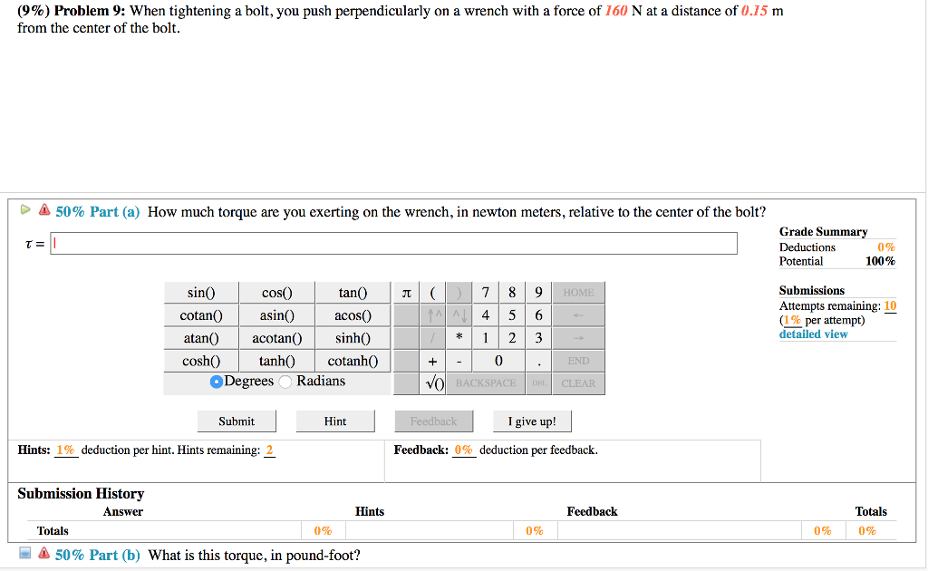 Solved (9%) Problem 9: When tightening a bolt, you push | Chegg.com