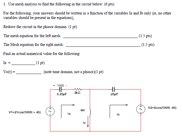 Solved Use mesh analysis to find the following in the | Chegg.com
