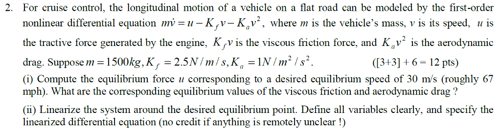 Solved Or cruise control, the longitudinal motion of a | Chegg.com