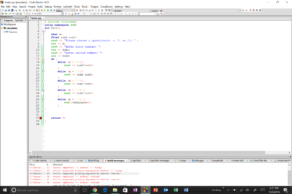 Solved ㄗ "main.cpp [calculater] -Code::AIncks 1601 File Edit | Chegg.com