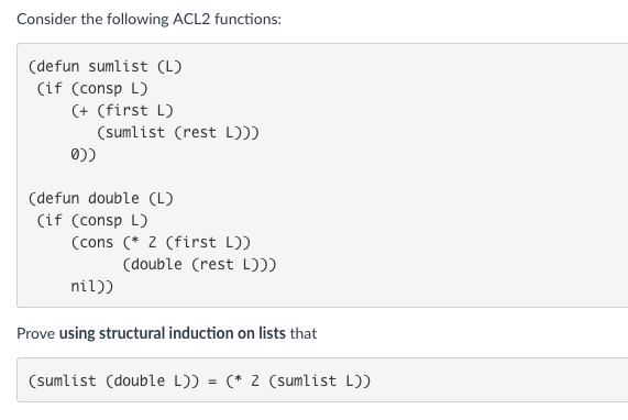 Solved Consider the following ACL2 functions: (defun | Chegg.com