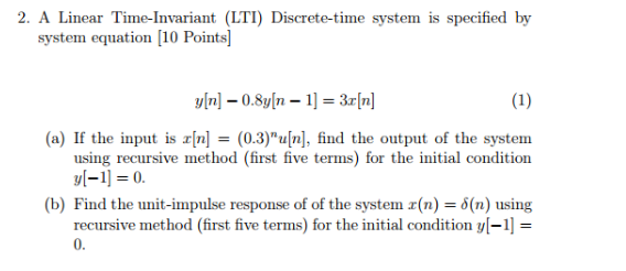 Solved A Linear Time-Invariant (LTI) Discrete-time system is | Chegg.com