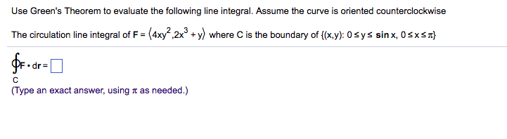 Solved Use Green's Theorem to evaluate the following line | Chegg.com