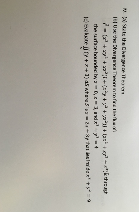 Solved State the Divergence Theorem. Use the Divergence | Chegg.com Solved State the Divergence Theorem. Use the Divergence | Chegg.com