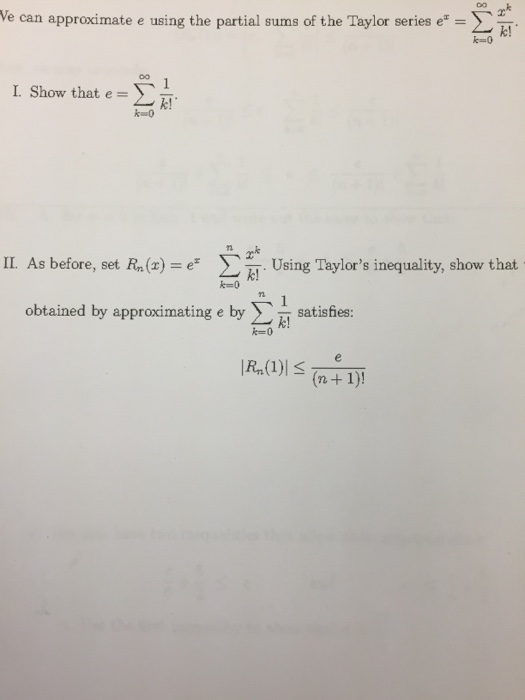 Solved We can approximate e using the partial sums of the | Chegg.com
