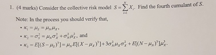 Solved 4 Marks Consider The Collective Risk Model S Σ X