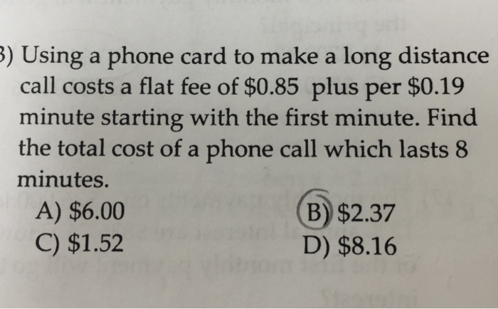 Solved Using a phone card to make a long distance call costs | Chegg.com