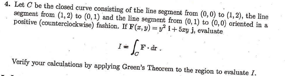 Solved 4. Let C be the closed curve Consisting of the line | Chegg.com