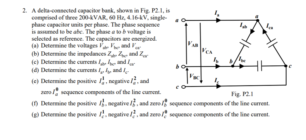 Solved 2. A delta-connected capacitor bank, shown in Fig. | Chegg.com
