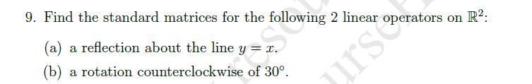 Solved 9. Find the standard matrices for the following 2 | Chegg.com