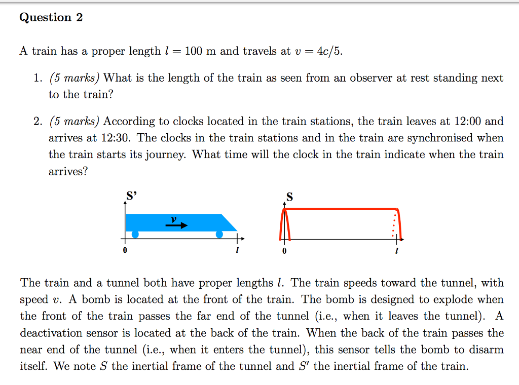 Solved Question 2 A train has a proper length 100 m and | Chegg.com