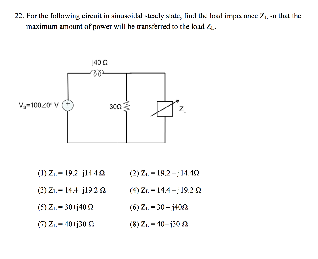 Solved 22. For the following circuit in sinusoidal steady | Chegg.com