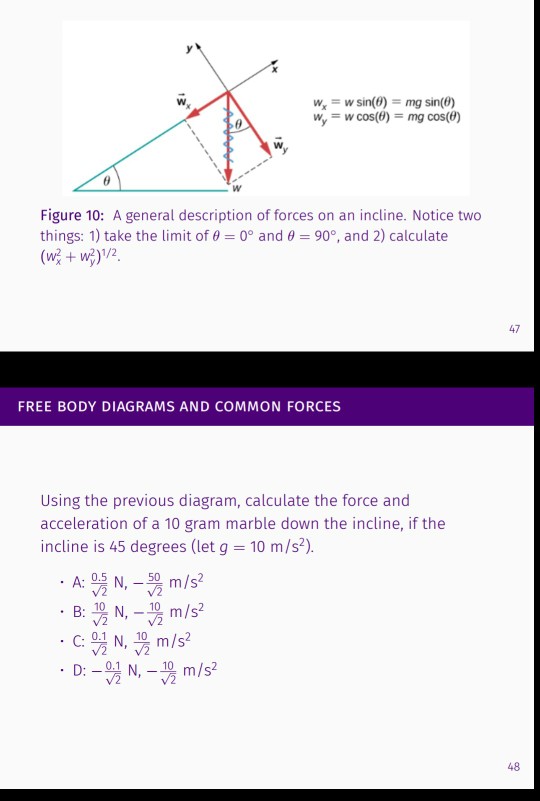 Solved we = wsin(0)-mg sin(θ) = w cos(θ) = mg cos(9) Figure | Chegg.com