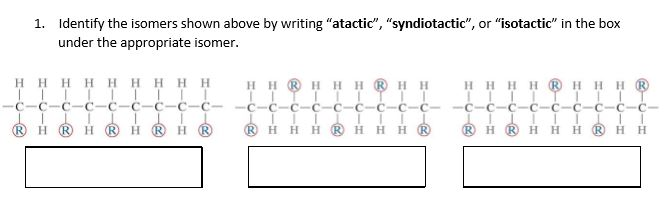 Solved Identify the isomers shown above by writing | Chegg.com