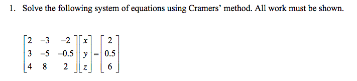 Solved 1. Solve the following system of equations using | Chegg.com