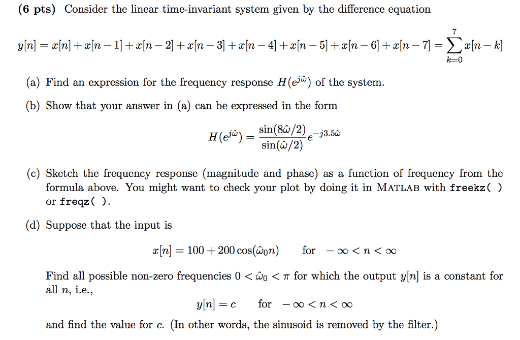 Solved (6 pts) Consider the linear time-invariant system | Chegg.com