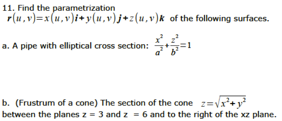 Solved Find the parametrization r{u, v) = x(u, v)i + y(u, | Chegg.com